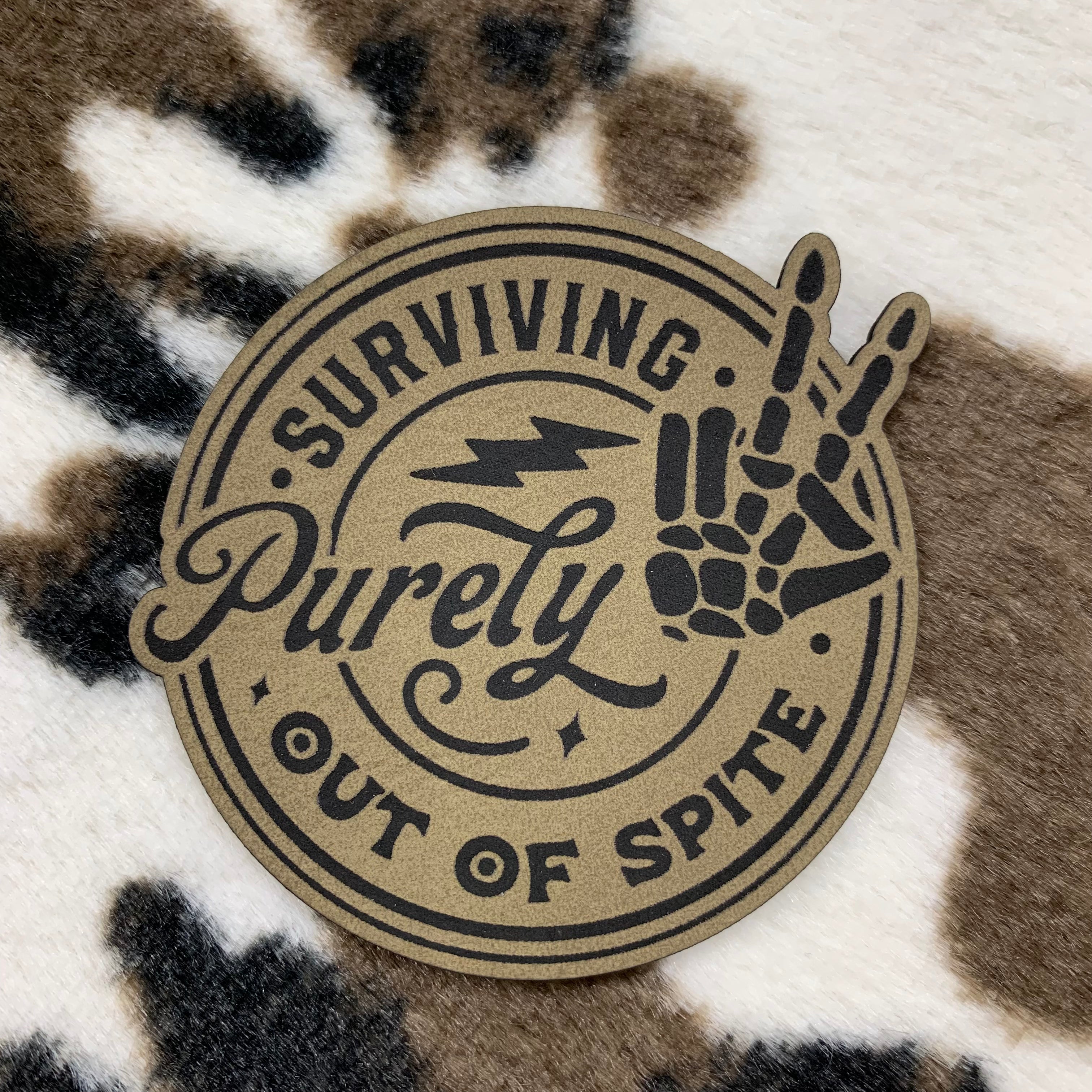 Surviving Purely Out of Spite- 2.5" round Leatherette Patch – Okie ...